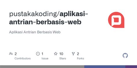 GitHub Pustakakoding Aplikasi Antrian Berbasis Web Aplikasi Antrian Berbasis Web