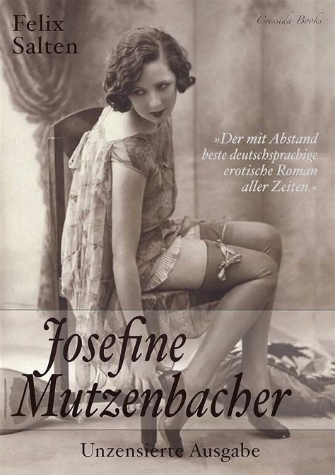 Josefine Mutzenbacher Unzensierte Ausgabe Der Mit Abstand Beste