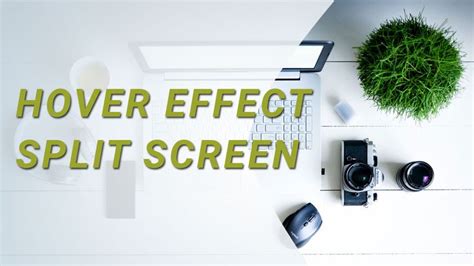 Split Screen Effect On Hover