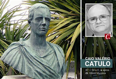 Catulo Um Revolucionário Ambiente De Leitura Carlos Romero