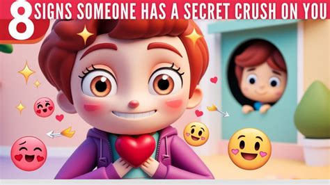 8 Signs Someone Has A Secret Crush On You Youtube