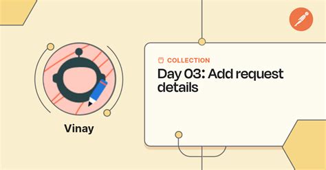 Day 03 Add Request Details 30 Days Of Postman For Developers