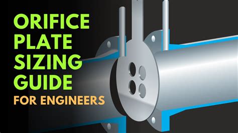Orifice Plate Sizing Guide Step By Step Calculation