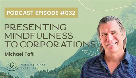 Presenting Mindfulness To Corporations With Michael Taft