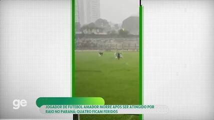 Jogador de futebol morre após ser atingido por raio no Paraná e outros seis ficam feridos