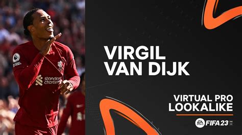 Fifa 23 Pro Clubs Virgil Van Dijk Creation Youtube