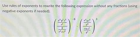 Solved Use Rules Of Exponents To Rewrite The Following Chegg Com