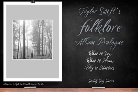 Dissecting Taylors Folklore Prologue Line By Line Full Text