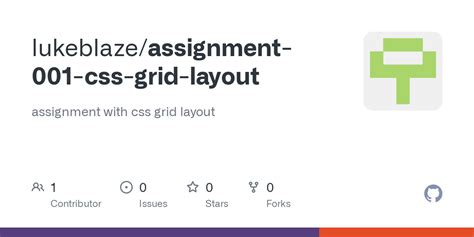 github lukeblaze assignment 001 css grid layout assignment with css