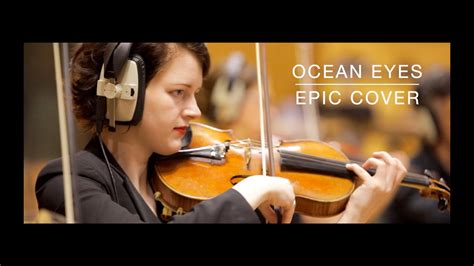Billie Eilish Ocean Eyes Epic Live Orchestral Cover Youtube