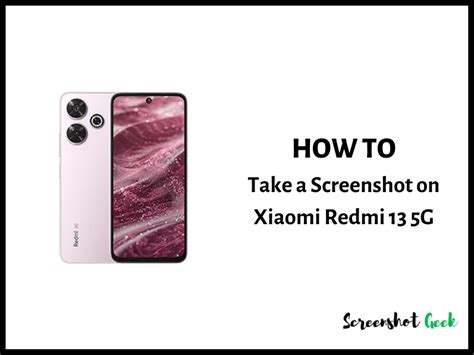 How To Take A Screenshot On Xiaomi Redmi 13 4 QUICK Methods