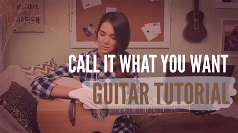 Call It What You Want Taylor Swift Guitar Tutorial Youtube