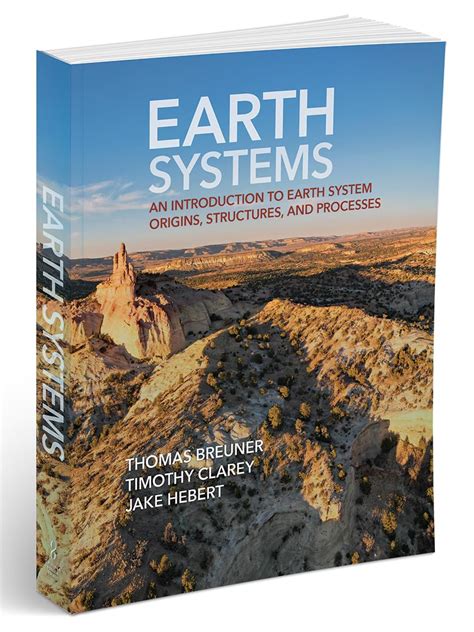 Earth Systems An Introduction To Earth System Origins Structures And