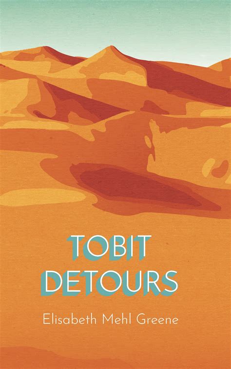 Tobit Detours Poems
