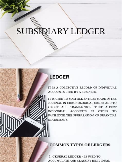 A Comprehensive Explanation Of Subsidiary Ledgers And The Posting Process To General And