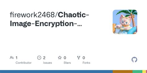 GitHub Firework Chaotic Image Encryption System
