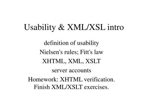 PPT Usability XML XSL Intro PowerPoint Presentation Free Download ID 3682351