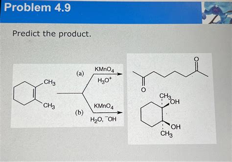 solved problem 4 9predict the product why