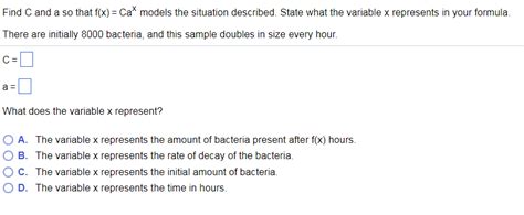 Solved Find C And A So That F X Ca Models The Situation Chegg