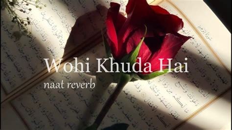 Wohi Khuda Hai Atif Aslam Slowed Reverb Youtube