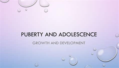 Puberty And Adolescence Growth And Development Power Point Made By