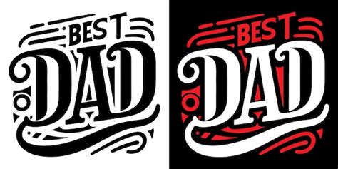 Premium Vector Best Dad Text Typography Vector Letter Design On White Background