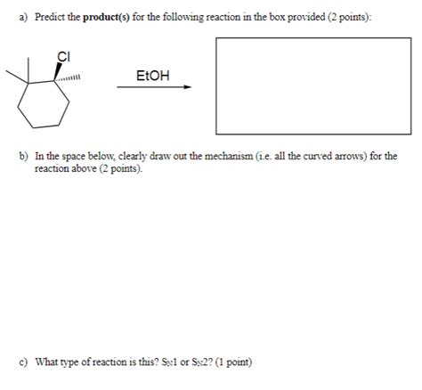 Solved A Predict The Product S For The Following Reaction Chegg