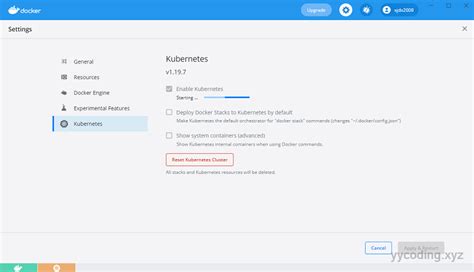 解决windows上docker Desktop中kubernetes一直处于starting的问题 Yycoding 记录编程点滴