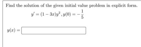 Solved Find The Solution Of The Given Initial Value Problem