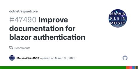 Improve Documentation For Blazor Authentication · Issue 47490 · Dotnetaspnetcore · Github