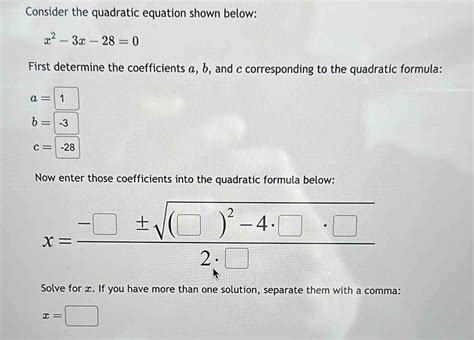 Solved Consider The Quadratic Equation Shown Below X2 3x 280 First