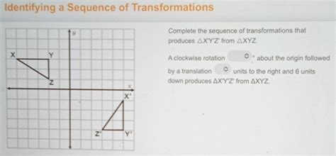 solved identifying a sequence of transformations complete the sequence