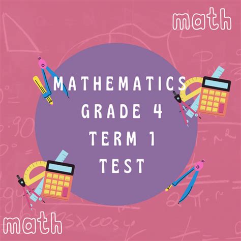 Grade 4 Mathematics Term 1 Test 2023 Cs Summaries