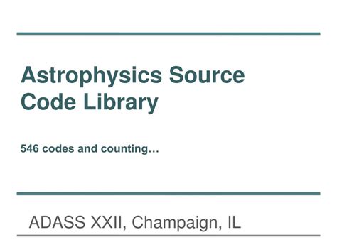 Ppt Astrophysics Source Code Library 546 Codes And Counting Powerpoint Presentation Id2509815