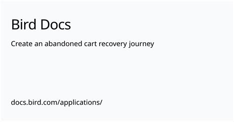Create An Abandoned Cart Recovery Journey Bird Docs