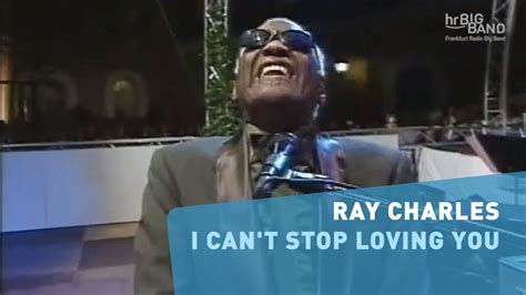 Ray Charles I Can T Stop Loving You The Raelettes Frankfurt