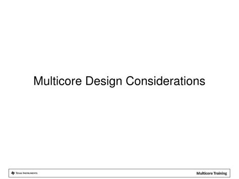 Ppt Multicore Design Considerations Powerpoint Presentation Free