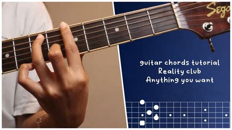 Anything You Want Reality Club Original Chord Video Youtube