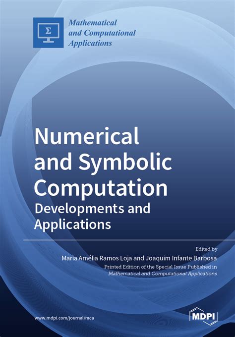 Numerical And Symbolic Computation Mdpi Books