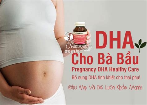 DHA cho bà bầu Pregnancy DHA Healthy Care viên của Úc