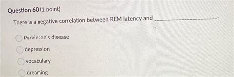 [solved] there is a negative correlation between rem laten
