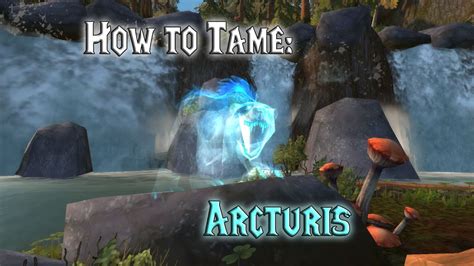 How To Tame Arcturis Youtube