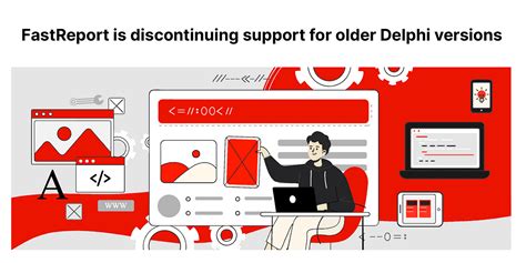 Fastreport Is Discontinuing Support For Older Delphi Versions By Fast
