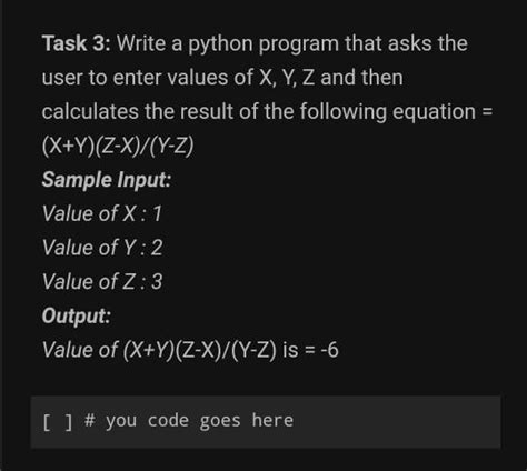 Solved Task 3 Write A Python Program That Asks The User To