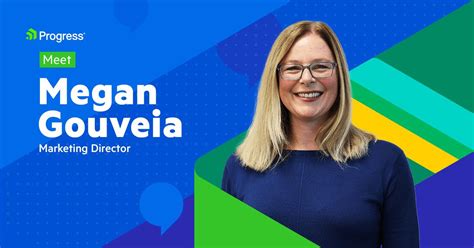 progress on linkedin meet megan gouveia marketing director at progress