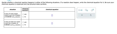 Solved Decide Whether A Chemical Reaction Happens In Either
