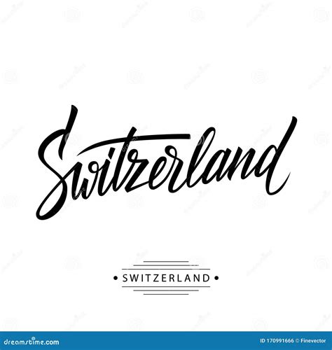 Handwritten Word Switzerland Hand Drawn Lettering Calligraphic