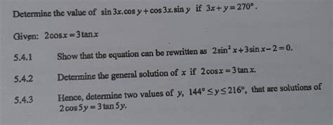 Solved Determine The Value Of Sin S Ycos 3x Sin Y If 3xy270
