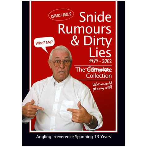 Snide Rumours And Dirty Lies Match Fishing