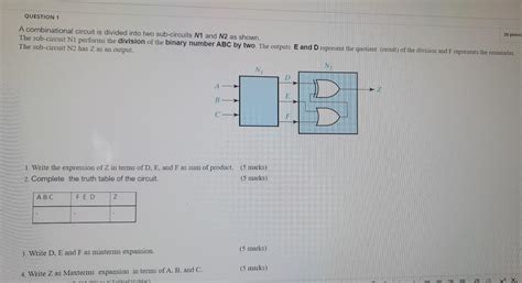 solved question 1 a combinational circuit is divided into